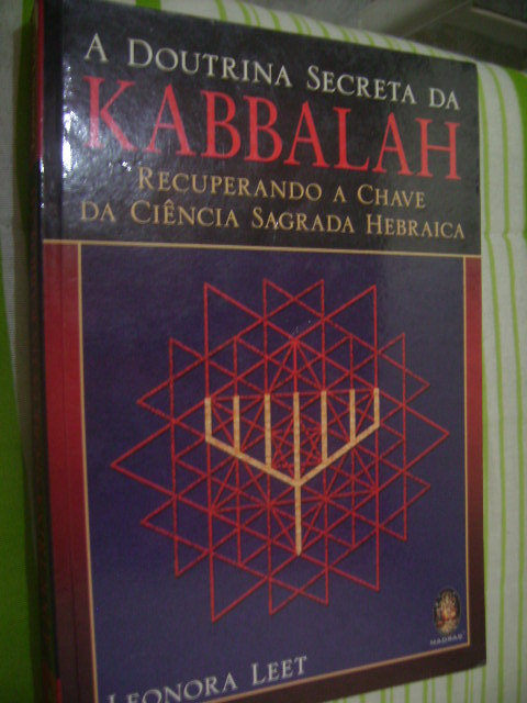 JR Livros Recife: A Doutrina Secreta Da Kabbalah - LEET, LEONORA