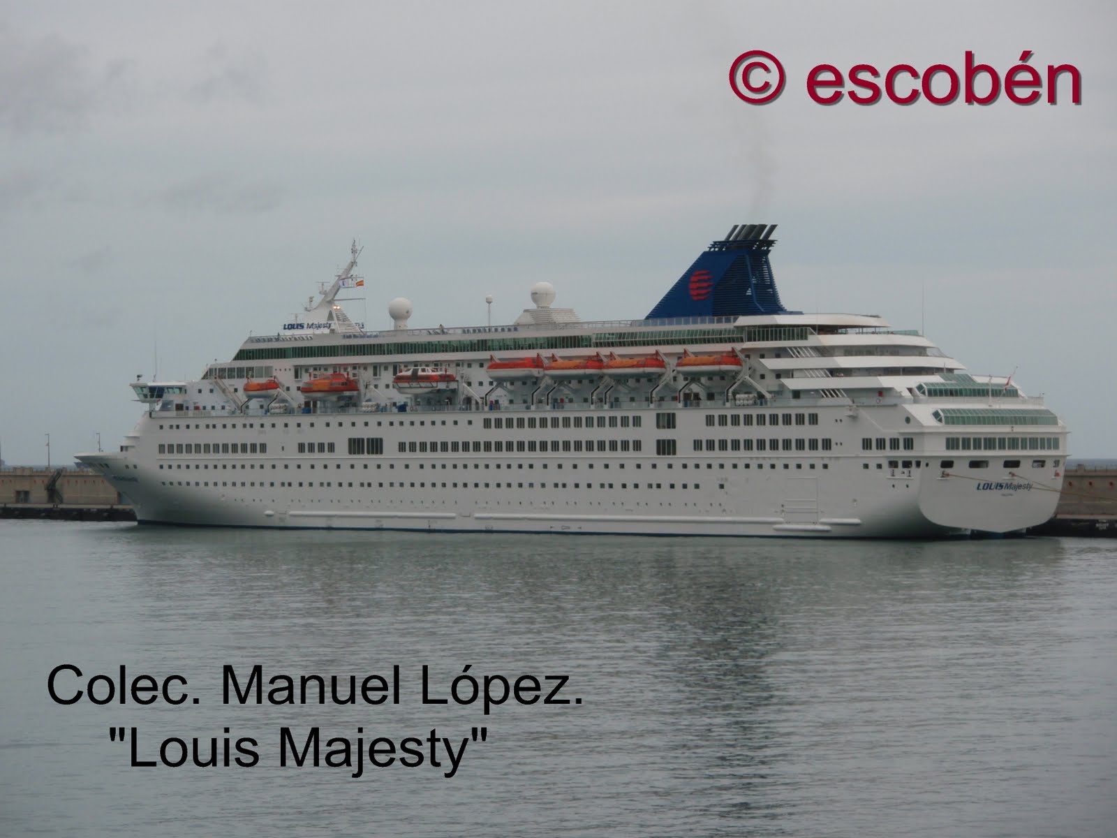 Escobén: LOUIS MAJESTY