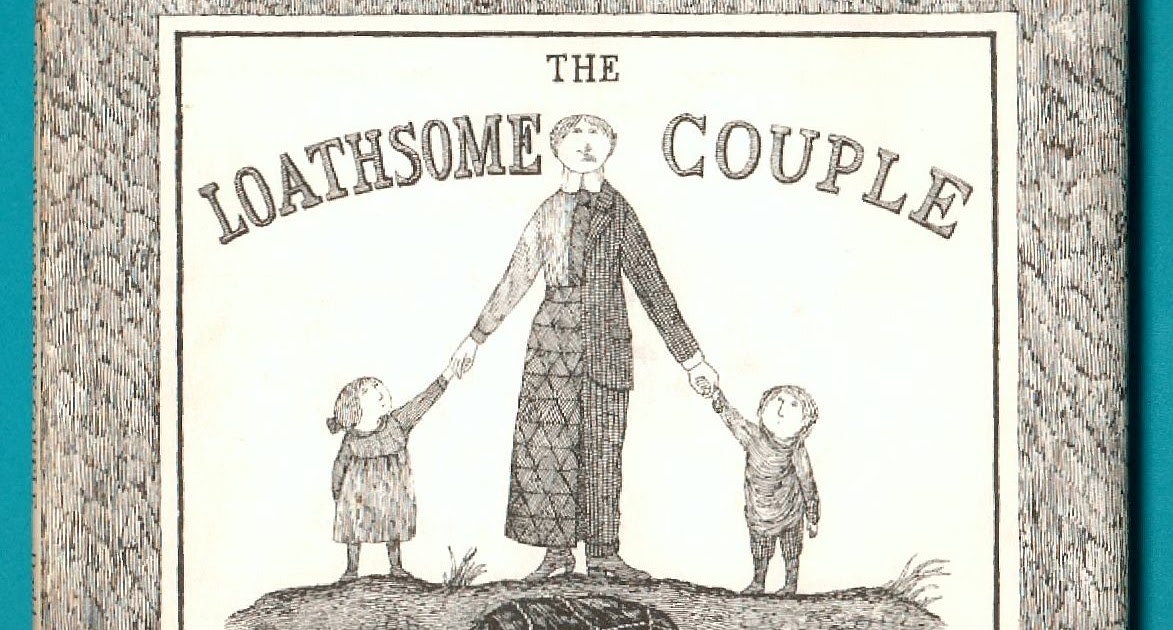 Goreyana: The Loathsome Couple