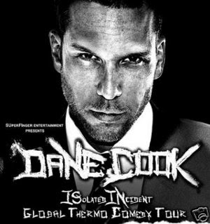 The Ticket Stub: Dane Cook - Isolated Incident @ Hard Rock