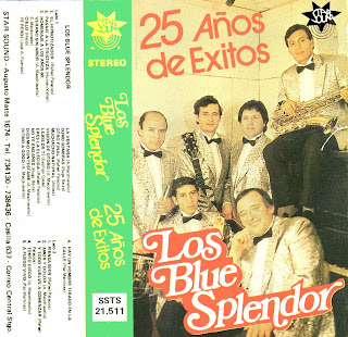 Lo Mejor de Los 60's y 70's de Chile: Los Blue Splendors - 25 Años de ...
