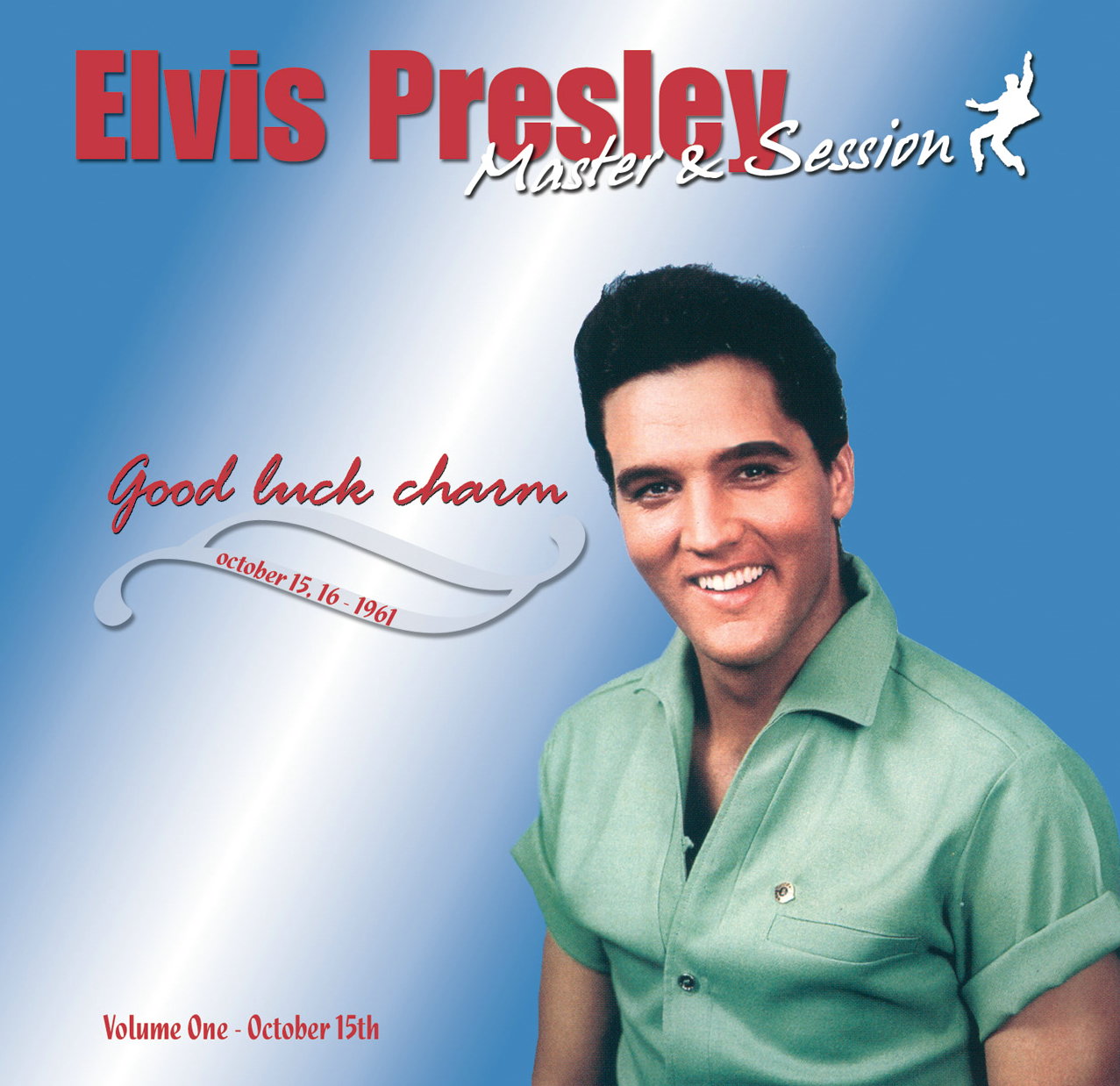 ELVIS JAR: - GOOD LUCK CHARM - MASTER & SESSION