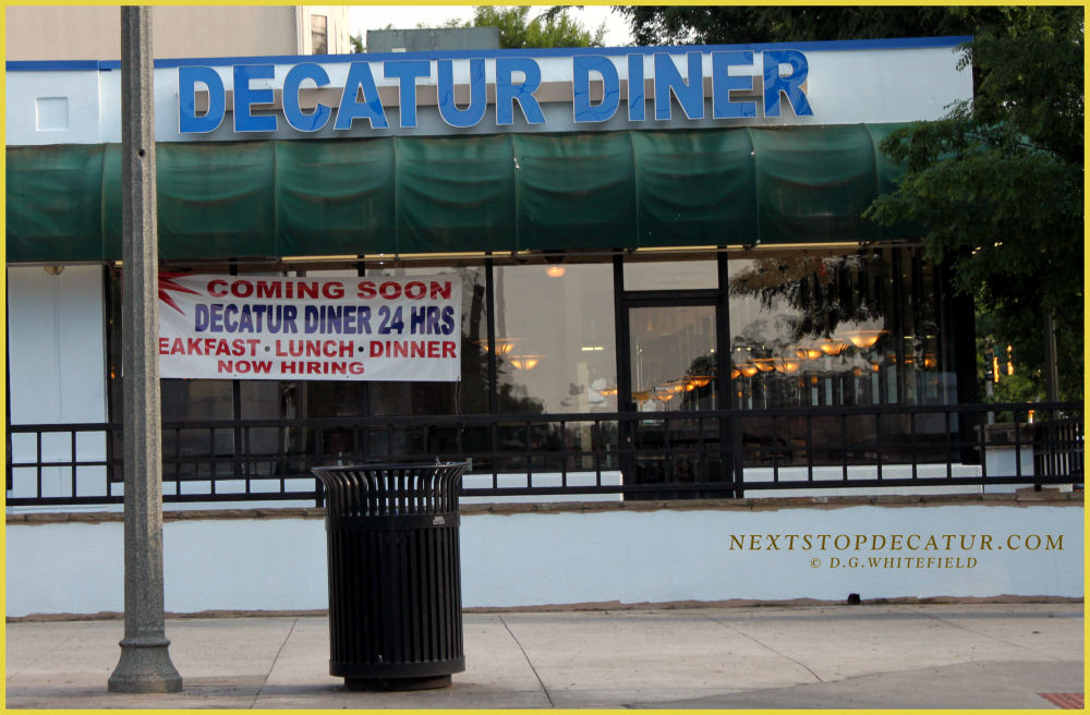 NEXT STOP...DECATUR: The Decatur Diner Coming Soon