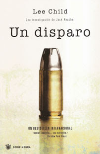 CRUCE DE CABLES: Un Disparo/ Lee Child