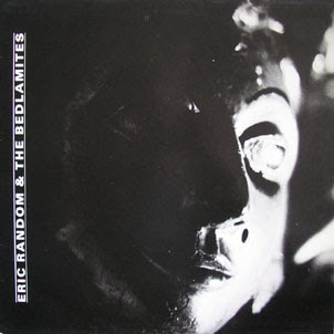 Eric Random & The Bedlamites. Манчестерская эзотерика начала 80-ых ...