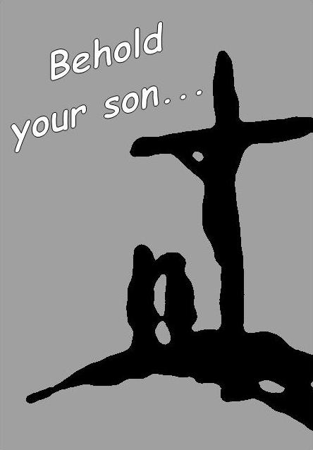 Behold Your Son