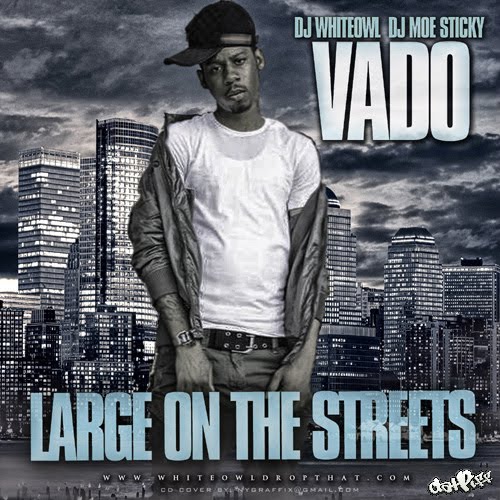 JustDipset: Vado- Large On The Streets