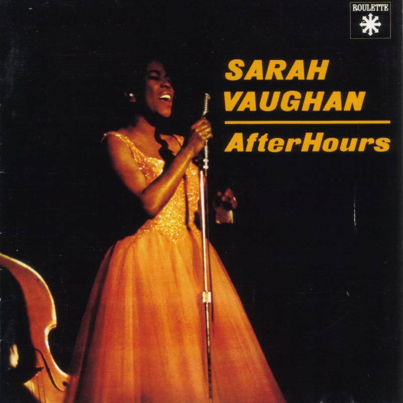 That old and rare LP: Sarah Vaughan - After hours