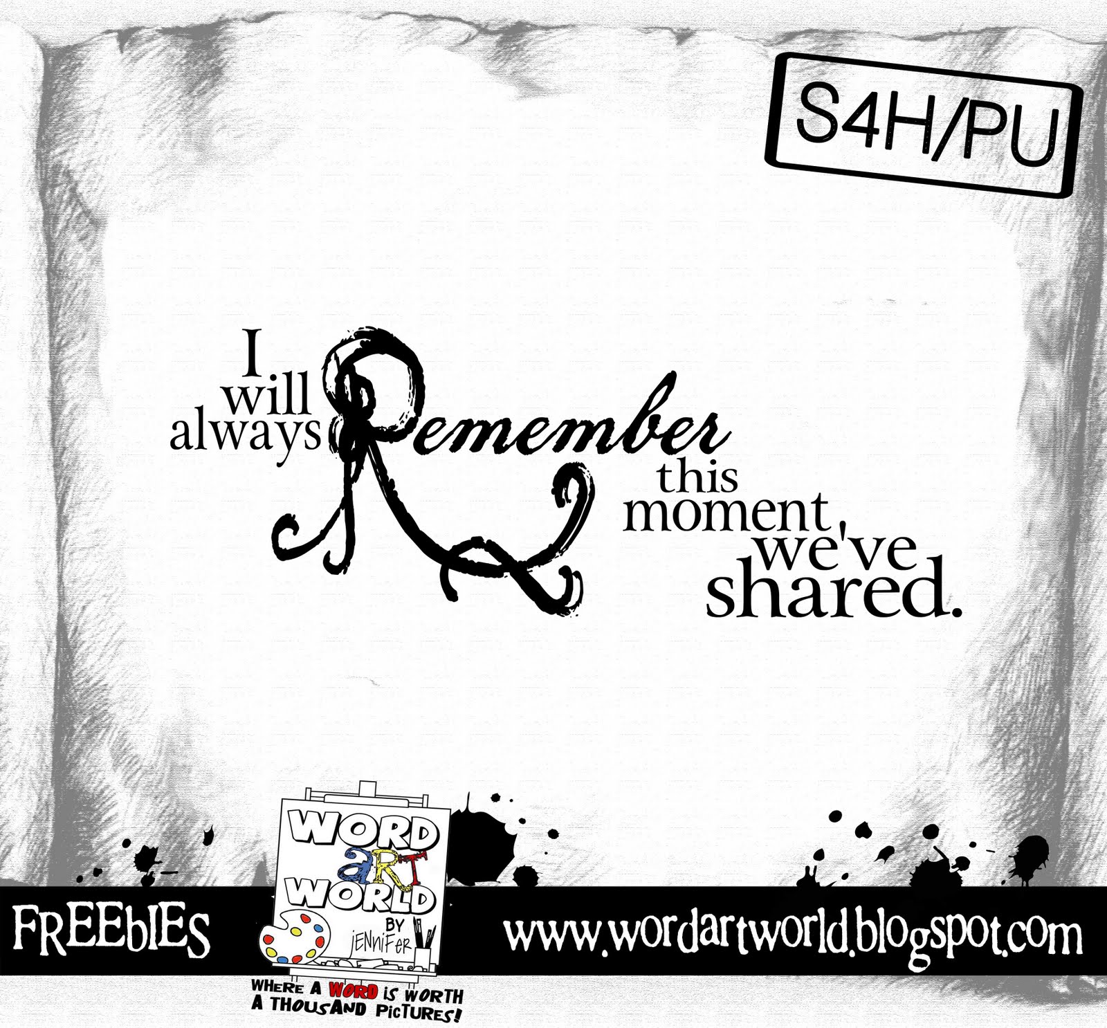 Word Art World: I Will Always Remember