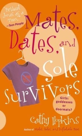 Kate's Books: Besties Part Two: Mates, Dates and Sole Survivors