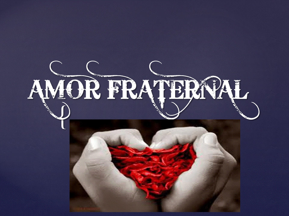 Carlos Alberto Romero: amor fraternal