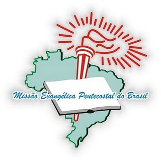 MEPB - Bernardino Batista: MISSÃO EVANGÉLICA PENTECOSTAL DO BRASIL - um ...