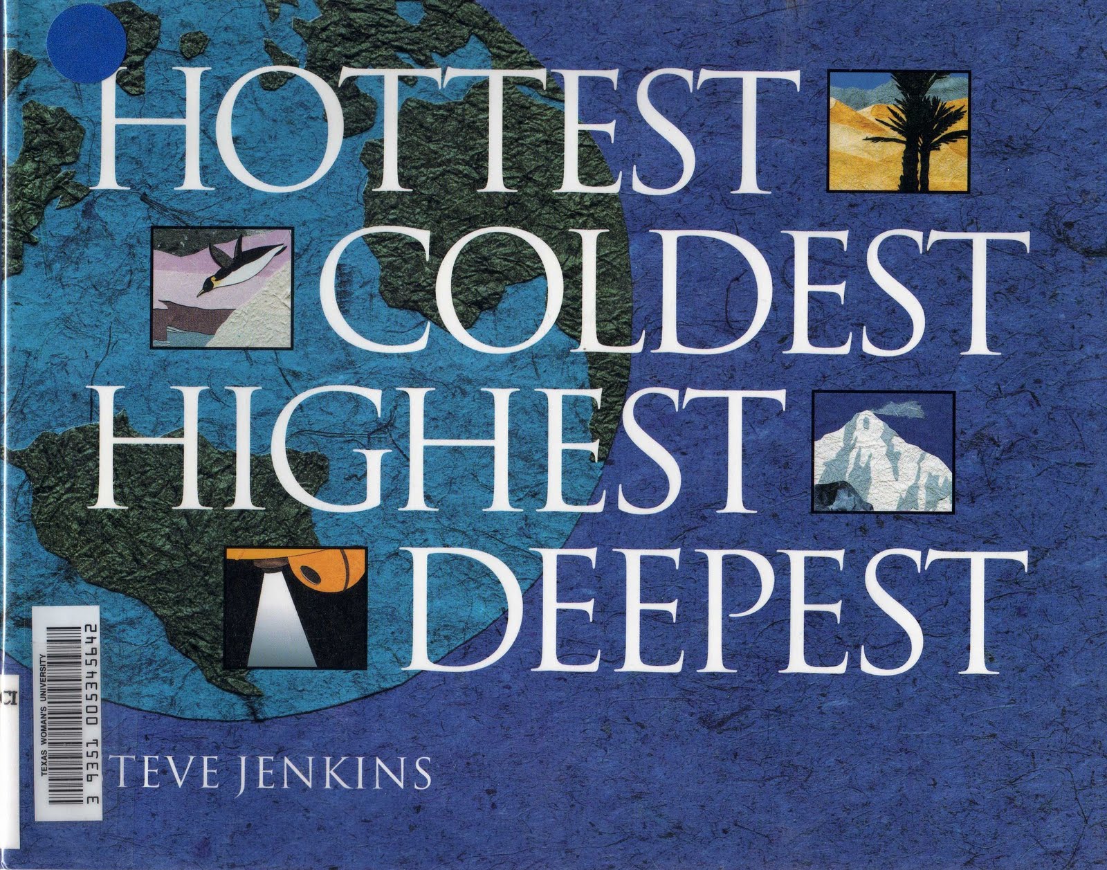 Staci's Reading Corner: Hottest Coldest Highest Deepest by Steve Jenkins