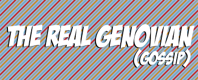 THE REAL GENOVIAN (GOSSIP)