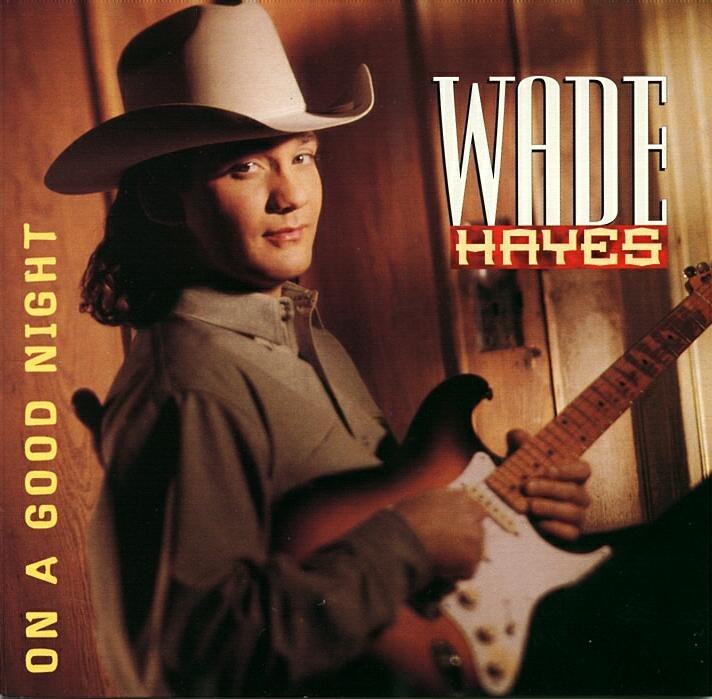 el Rancho: On A Good Night - Wade Hayes (1996)