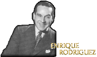 ENRIQUE RODRIGUEZ Y SU ORQUESTA DE TODOS LOS RITMOS | My Blog