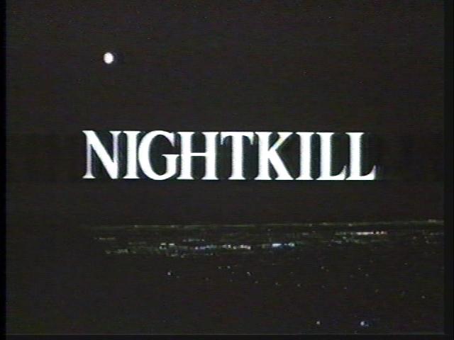 RARE AND HARD TO FIND TITLES - TV and Feature Film: Nightkill (1980)