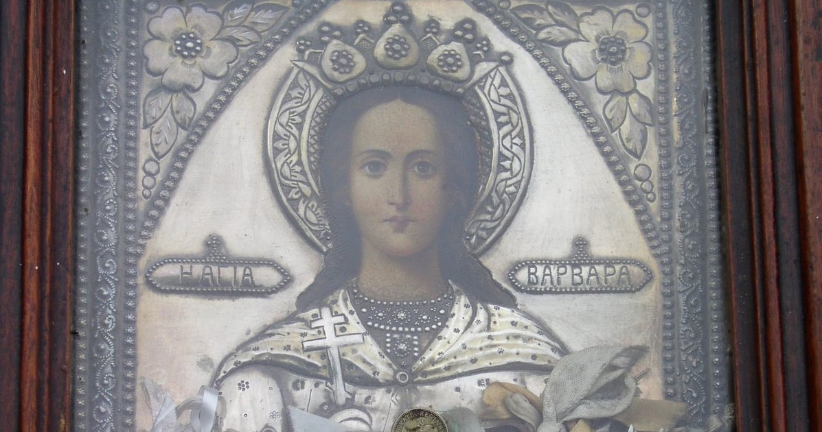 ORTHODOX CHRISTIANITY THEN AND NOW: Various Miracles of Saint Barbara ...
