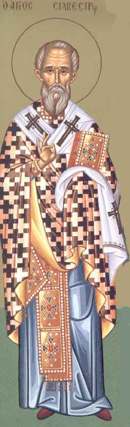 ORTHODOX CHRISTIANITY THEN AND NOW: Saint Sylvester I, Pope of Rome (St ...