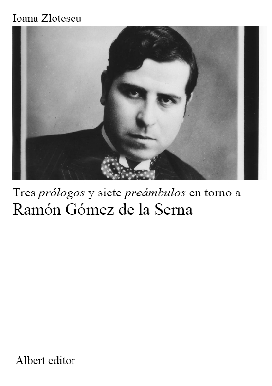 RAMÓN: presentación de 3 libros sobre Ramón Gómez de la Serna