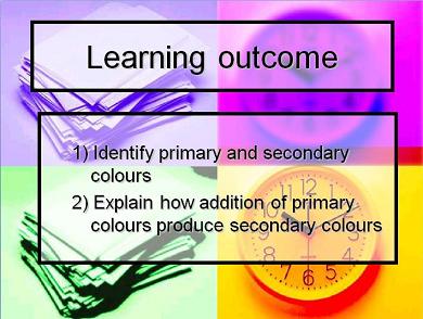 (Powerpoint) Primary and Secondary Colour ppt | Science SPM Form 4
