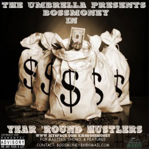follow the leader: Boss Money - Year Round Hustlers