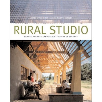 Design Banter: Rural Studio Movie Coming August 23rd