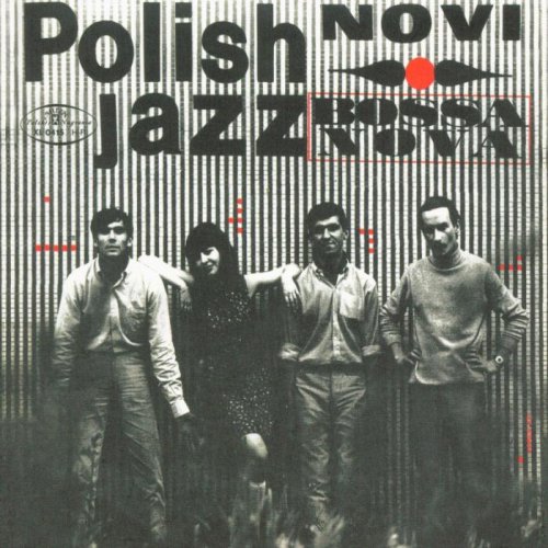 We Love Polish Jazz: Polish Jazz vol. 13: Novi Singers - Bossa Nova We Love Polish Jazz: Polish Jazz vol. 13: Novi Singers - Bossa Nova