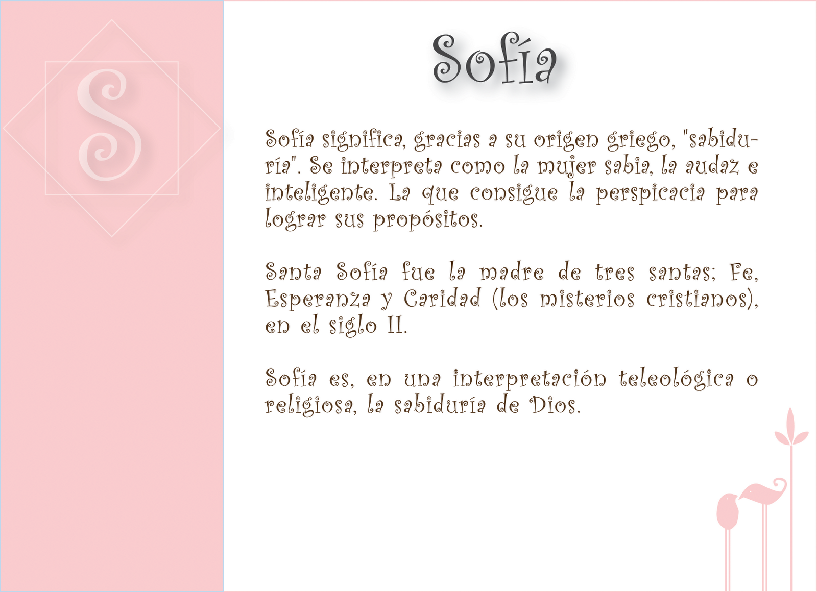 Mi bella Sofía Paloma: Tu Nombre...tan bello