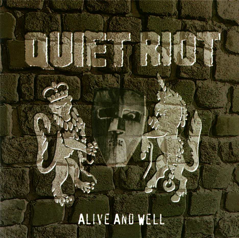 Combe do Iommi ®: Quiet Riot - Alive And Well [1999]