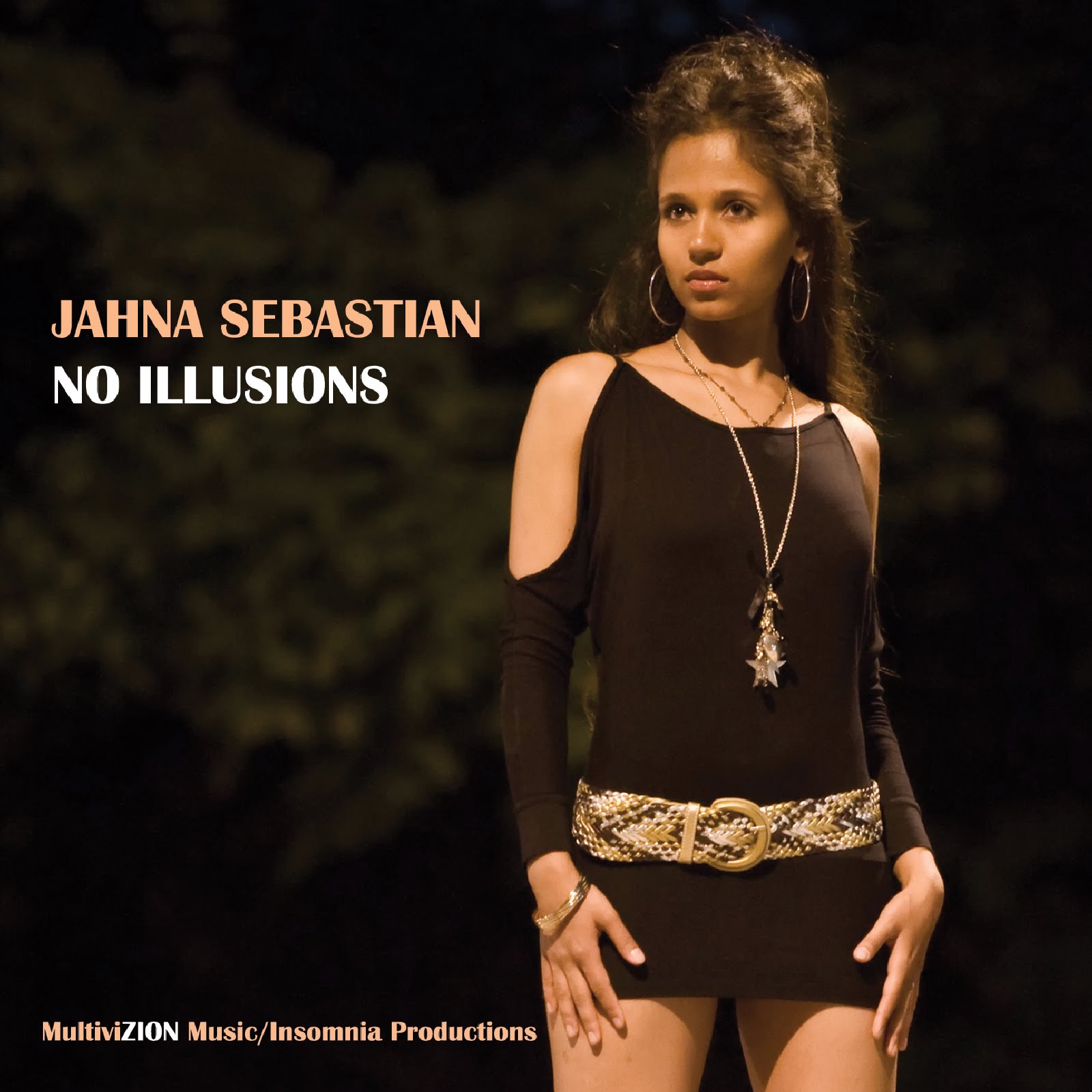 Jahna Sebastian World: New single "No Illusions" by Jahna Sebastian out ...