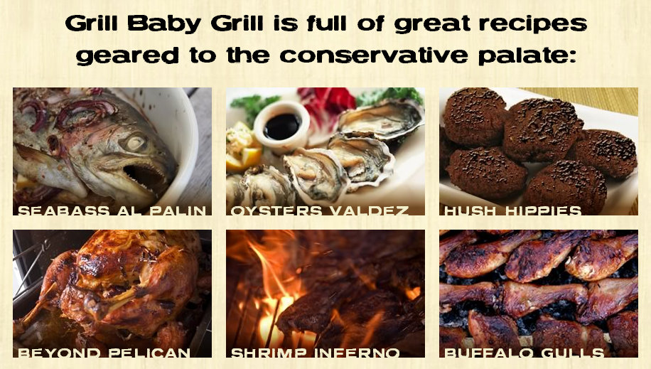 Joe. My. God.: The Grill Baby Grill GOBP Cookbook