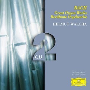 The Totally Subjective Classical Music blog: Bach - Great Organ Works ...