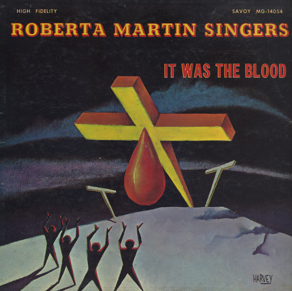 The Good, Bad & Ugly Gospel Record Barn: It Was The Blood - Roberta ...