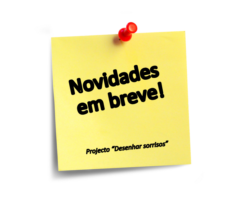 Novidades em breve | Desenhar sorrisos
