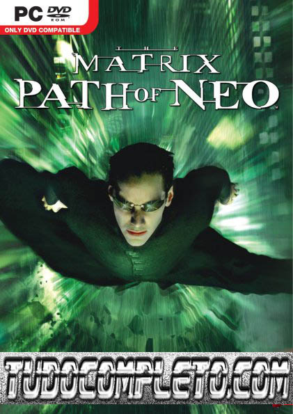 The Matrix: Path of Neo (PC) Full ISO Download Completo « Tudocompleto ...