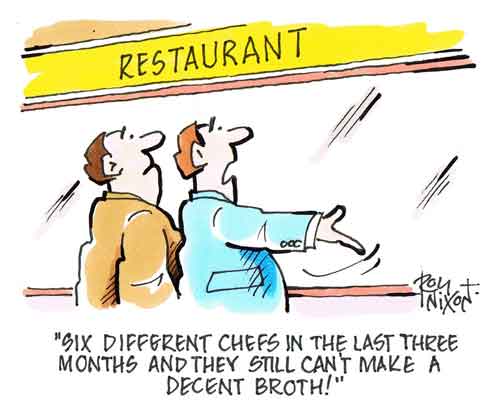Roy Nixon's cartoon blog: Too Many Cooks