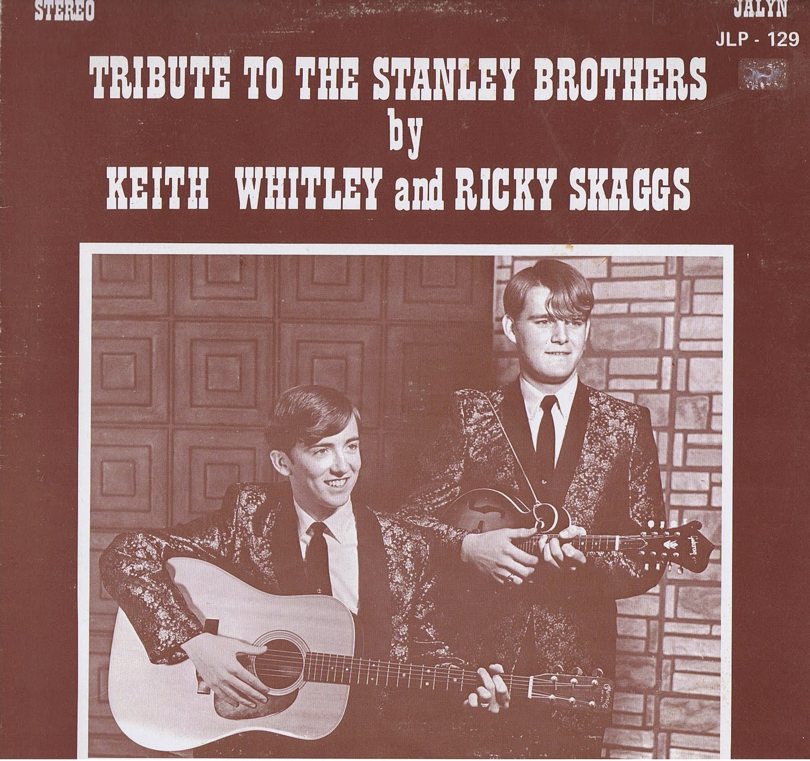 Bill's Blog: Keith Whitney and Ricky Scaggs-A Tribute To The Stanley ...