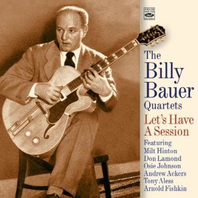 THE FOLK WHO FEEL JAZZ: BILLY BAUER