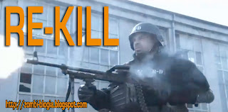ZOMBI.BLOGIA·····: Re-Kill, un mata-mata más