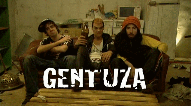 Más que palabras: Gentuza, La Serie.