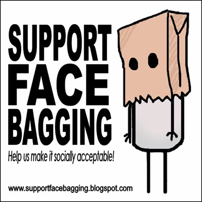 - SUPPORT FACE BAGGGING -: please support us ~ wear a paper bag