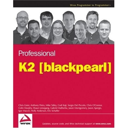 A Static State: Wrox Professional K2 blackpearl to the Presses