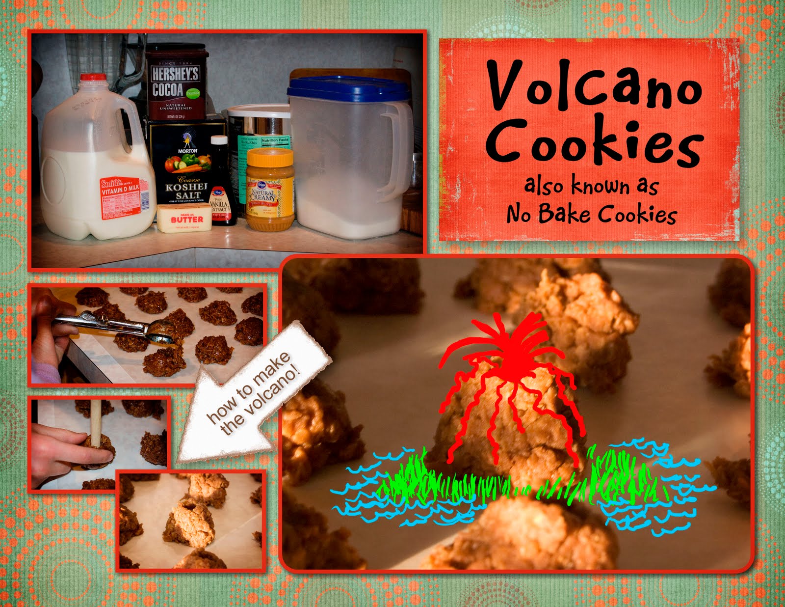 have fun, be good - recipes: Volcano Cookies