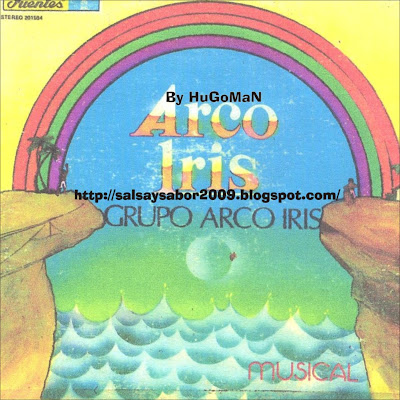 *HuGo* 100% Salsa Romantik Y Más: Grupo Arco Iris