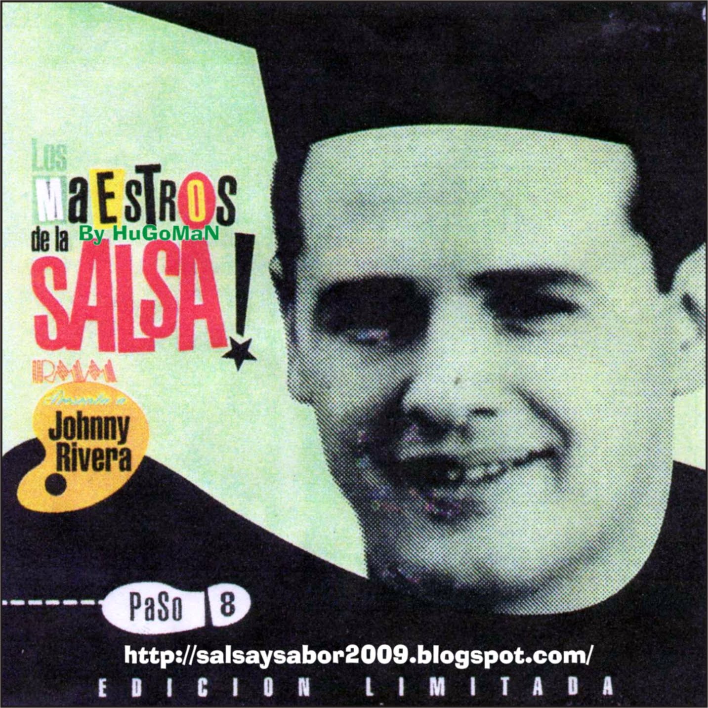 *HuGo* 100% Salsa Romantik Y Más: Johnny Rivera - Los Maestros De La Salsa