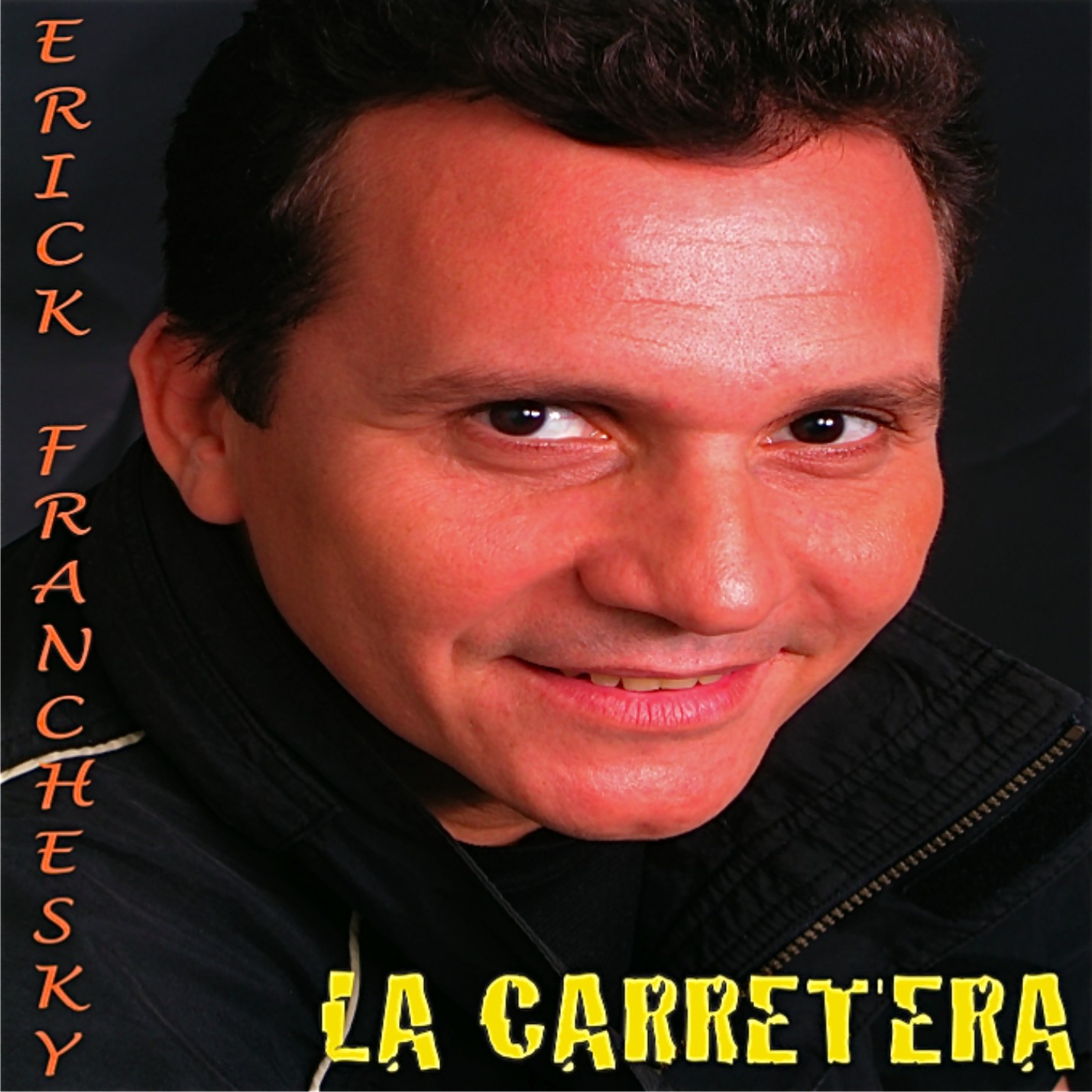*HuGo* 100% Salsa Romantik Y Más: Erick Franchesky - La Carretera