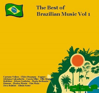 The Best Of Brazilian Music Vol. 1 | Raiwebmaster's Blog