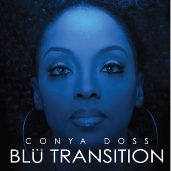 Coming soon: Conya Doss - Blü Transition– GoGetter Publishing