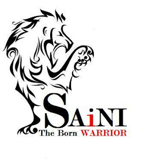 SAINI "The Born WARRIOR"